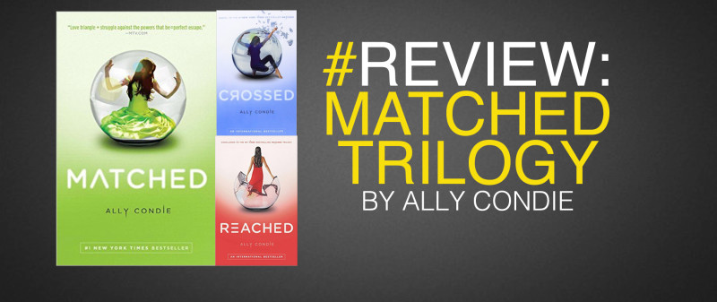 The Matched Trilogy By Ally Condie | YA Dystopian | Girl Plus Book