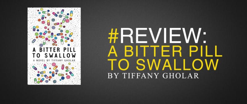A Bitter Pill to Swallow | Book Blog for Young Adults |Girl Plus Book